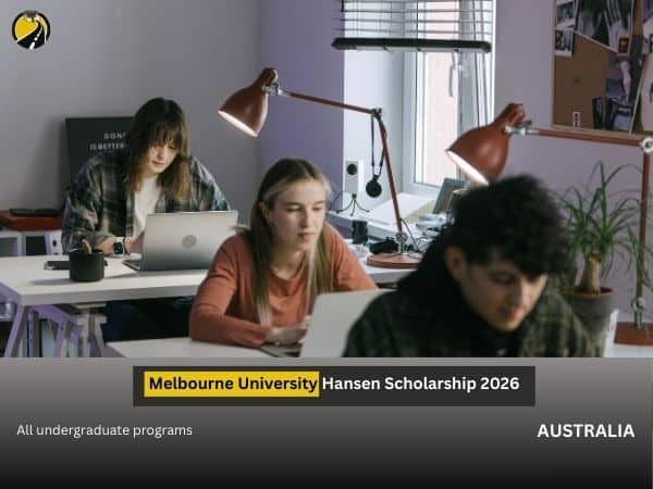 University of Melbourne Opens Applications for Hansen Scholarship 2026 ...